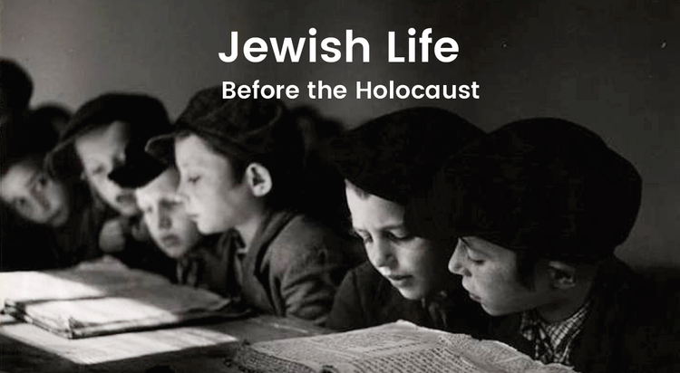 Jewish Life Before the Holocaust — HHRCMAINE