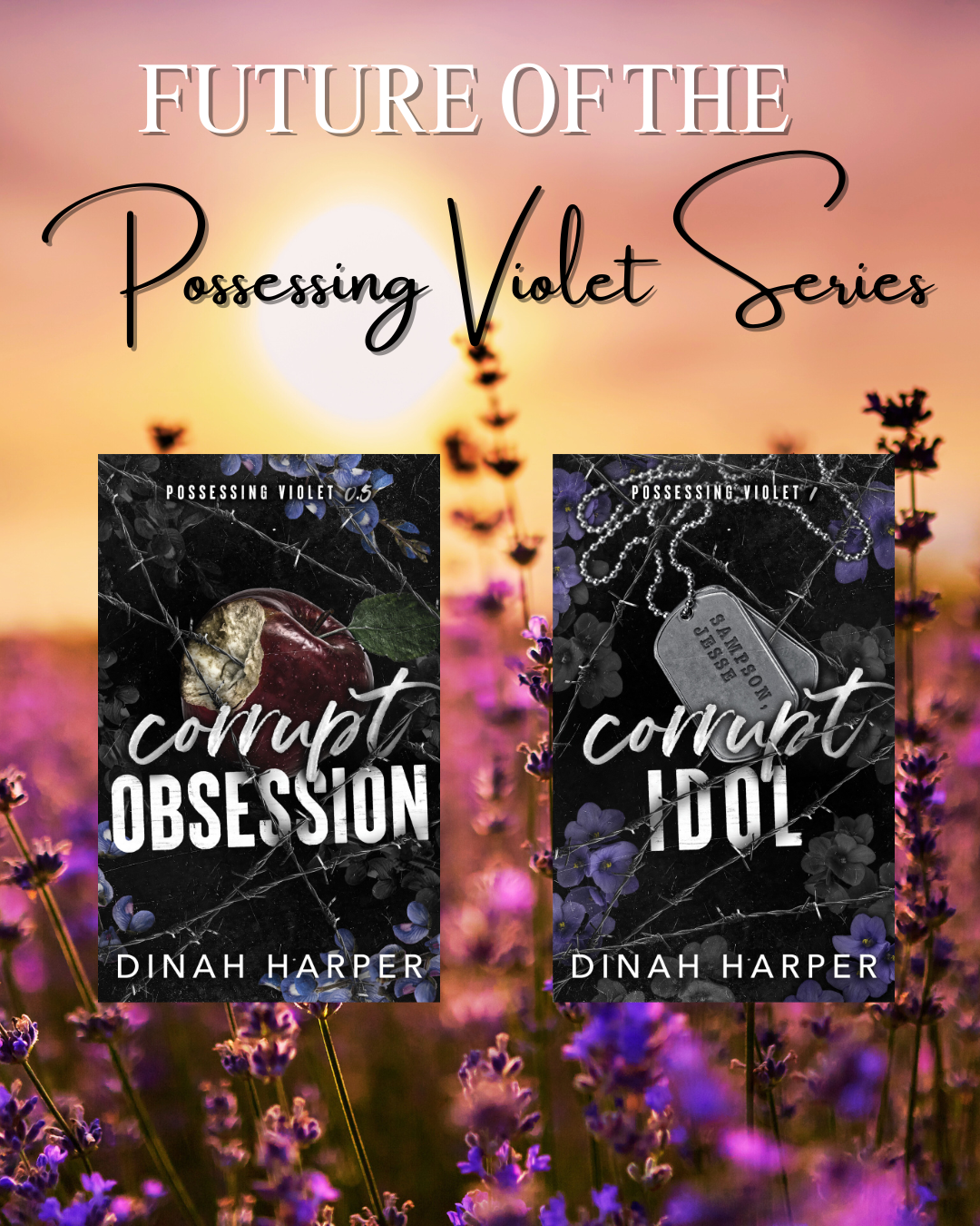 Future of the Possessing Violet Series — Dinah Harper