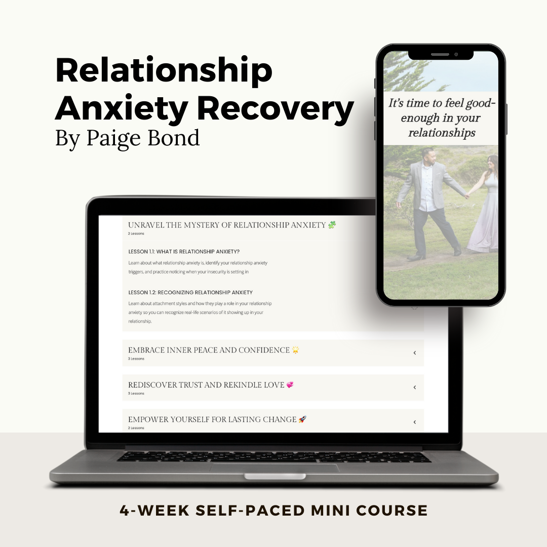 Relationship Anxiety Recovery Mini-Course — Paige Bond