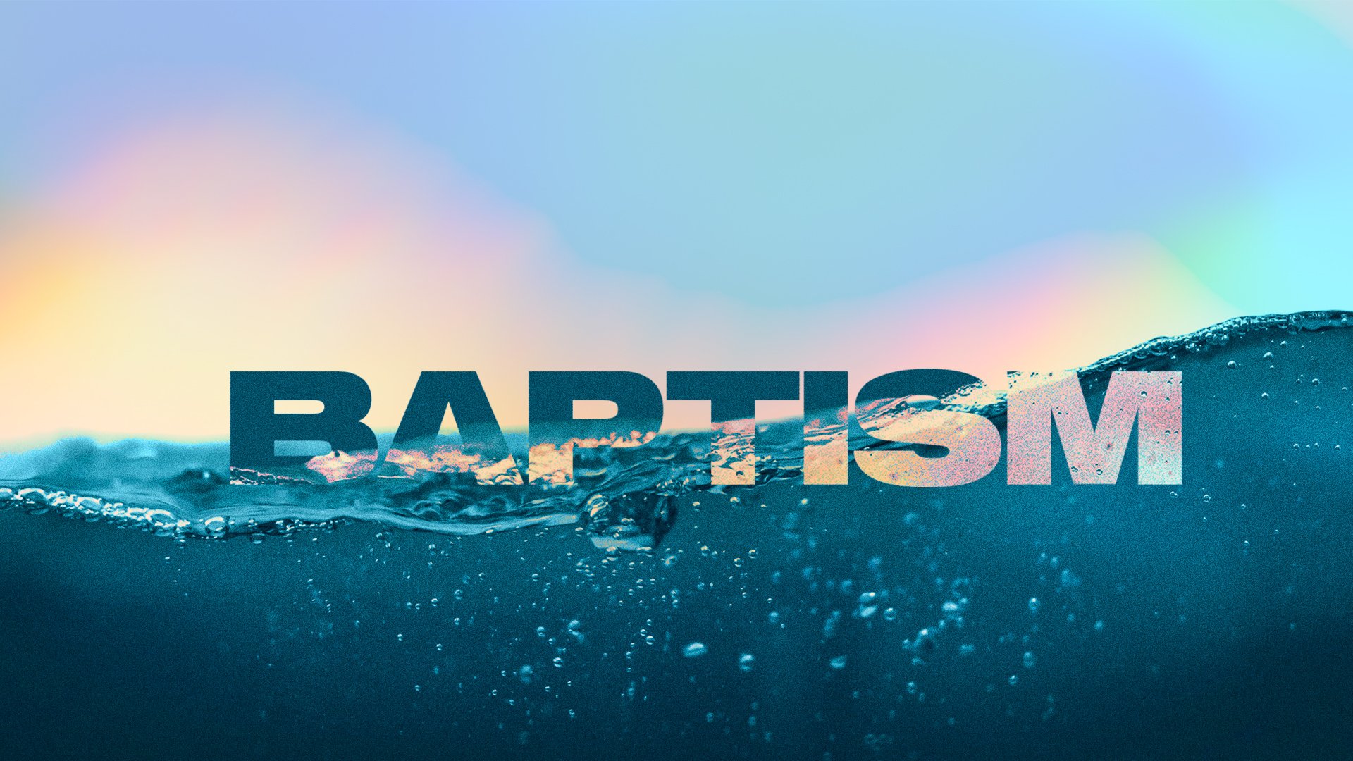 BAPTISM — The Story Church
