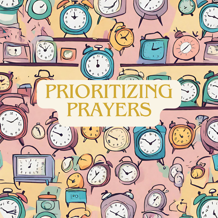 Prioritizing Prayers | Tips to Pray On Time Consistently — deenandchai