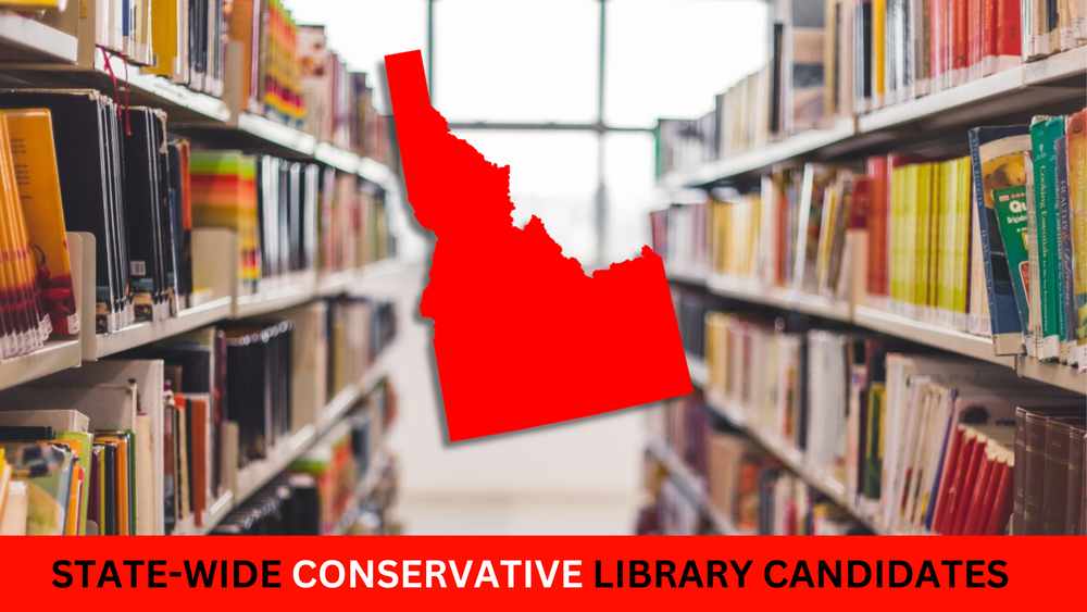 Idaho Conservative Voter Guide: Which Idaho Library Board Candidates ...