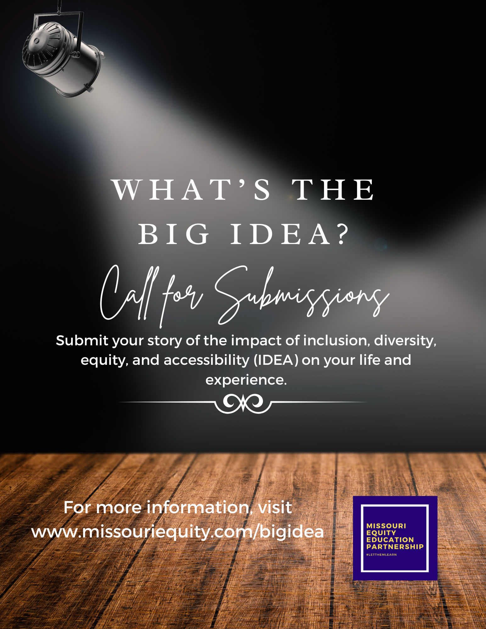 What's The Big IDEA? Submission Deadline — MO Equity Education Partnership