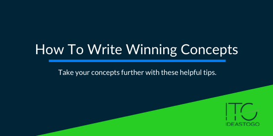 How To Write Winning Concepts — ITG