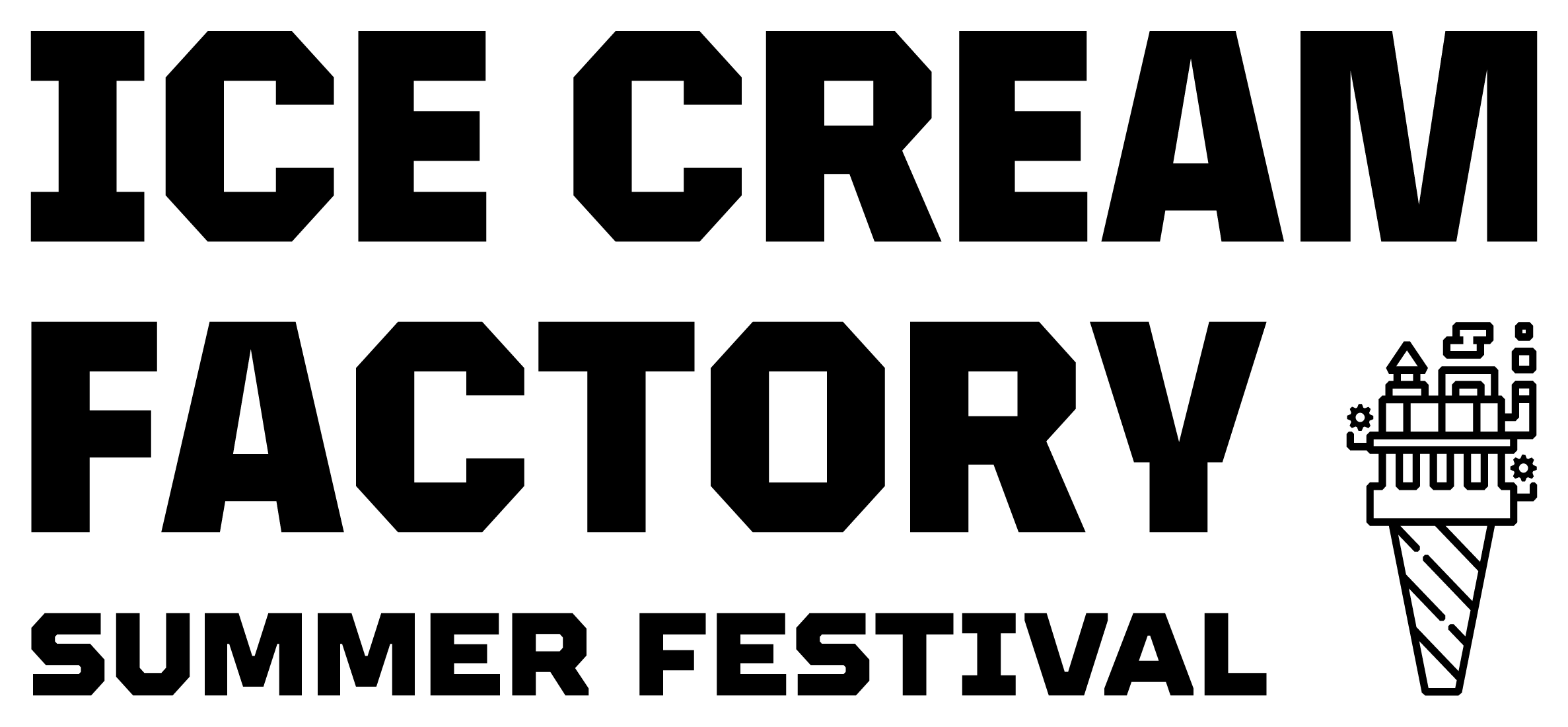 ICE CREAM FACTORY SUMMER FESTIVAL