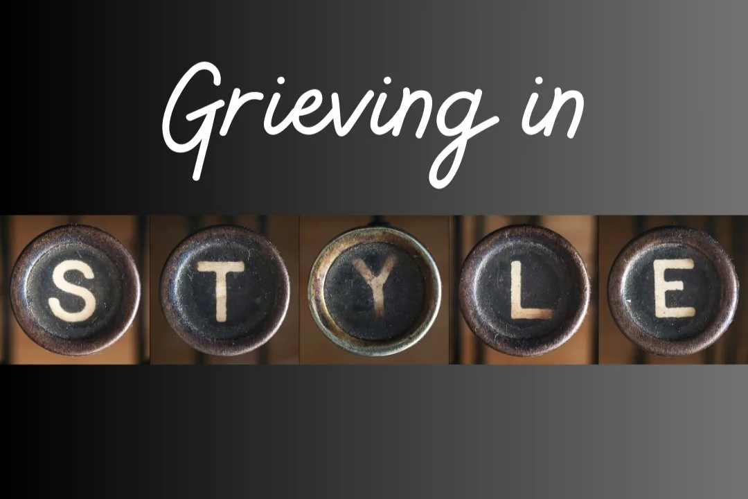 Grieving in Style — Good Grief Care