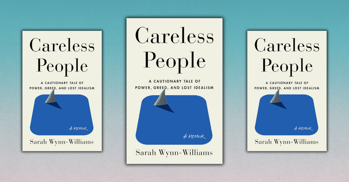 Careless People by Sarah Wynn-Williams — Facebook Tell-All Memoir Book ...