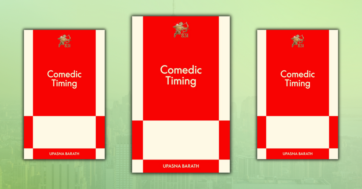 Friends-to-Lovers Rom-Com Book Review: ‘Comedic Timing’ by Upasna ...