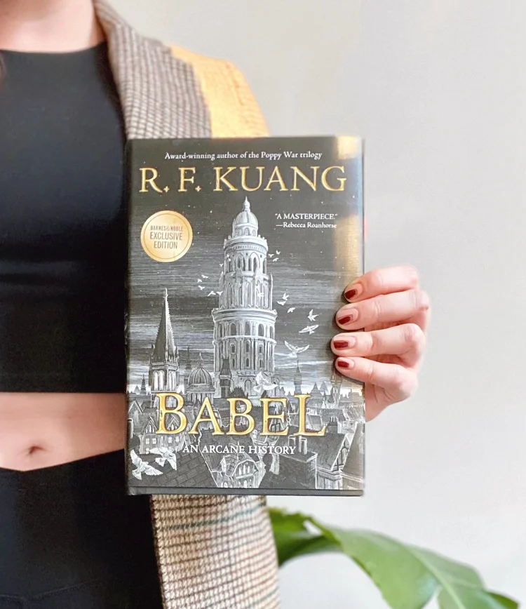 Book Review: ‘Babel: An Arcane History’ by R.F. Kuang — What Is Quinn ...