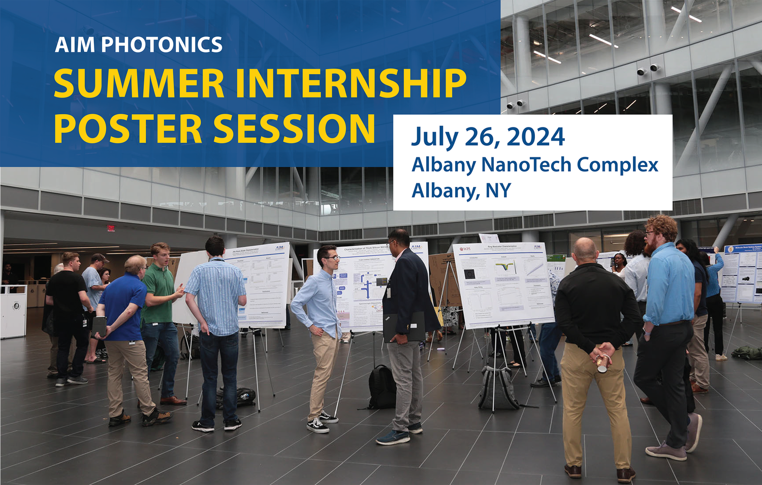 AIM Photonics Summer Internship Poster Session — AIM Photonics