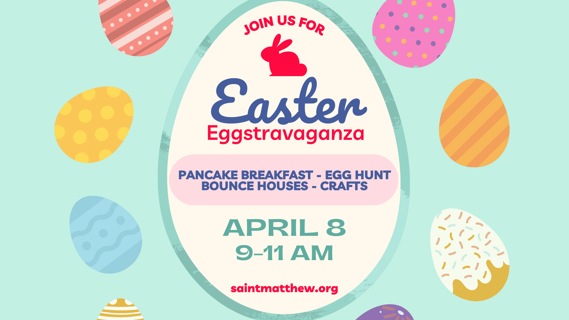 Easter Eggstravaganza — Saint Matthew