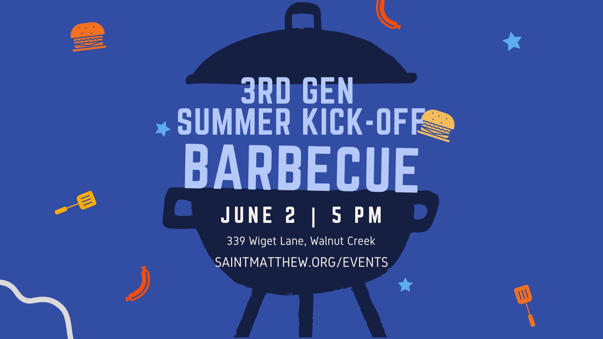 3rd Gen Summer Kick-Off BBQ — Saint Matthew