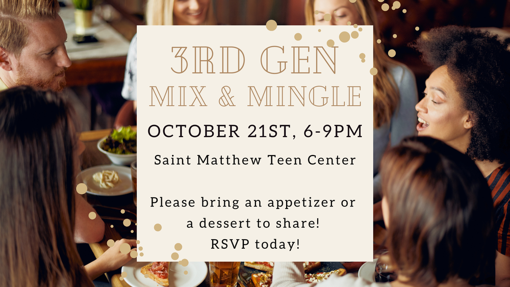 3rd Gen Mix & Mingle — Saint Matthew
