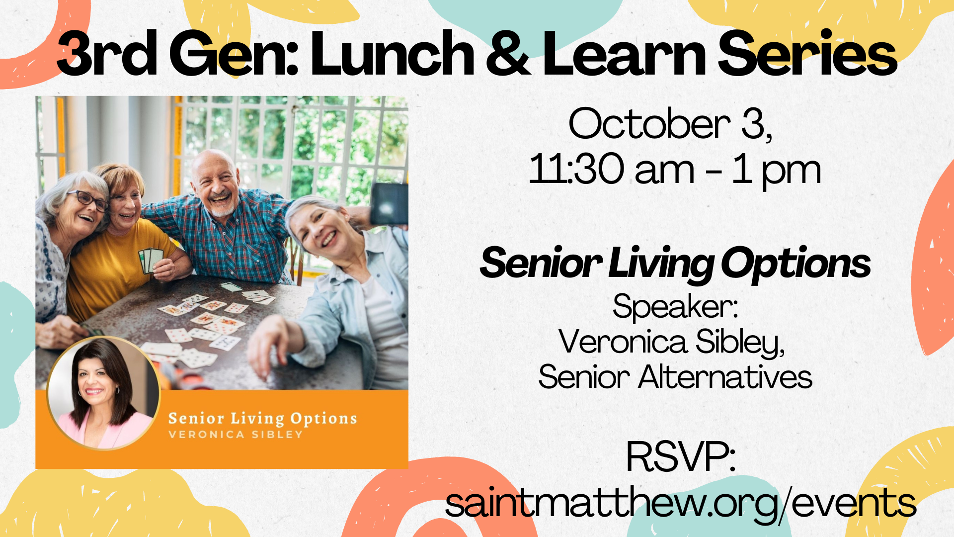 3rd Gen: Lunch & Learn Series - Senior Living Options — Saint Matthew