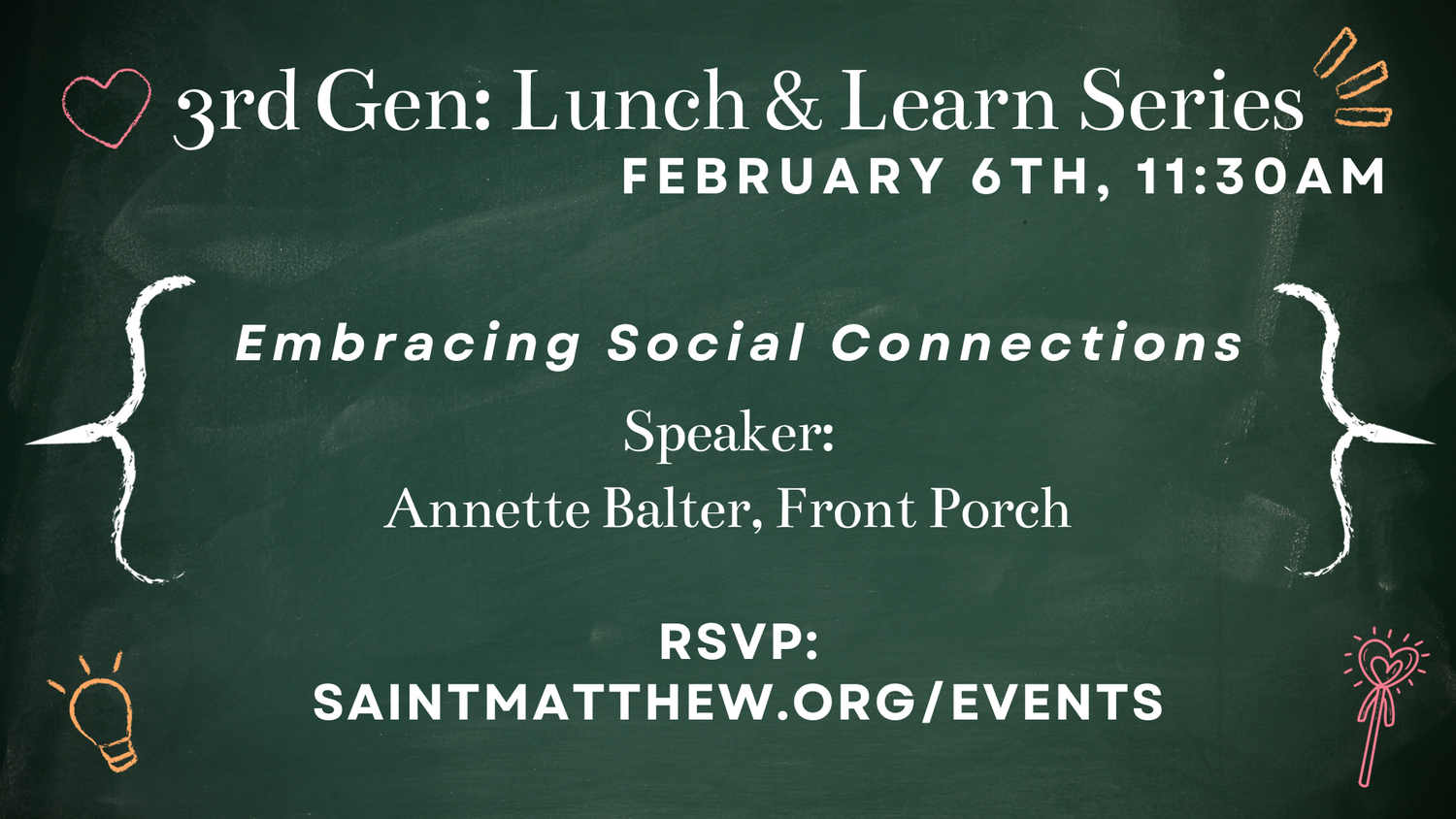 3rd Gen Lunch & Learn Series: Embracing Social Connections — Saint Matthew