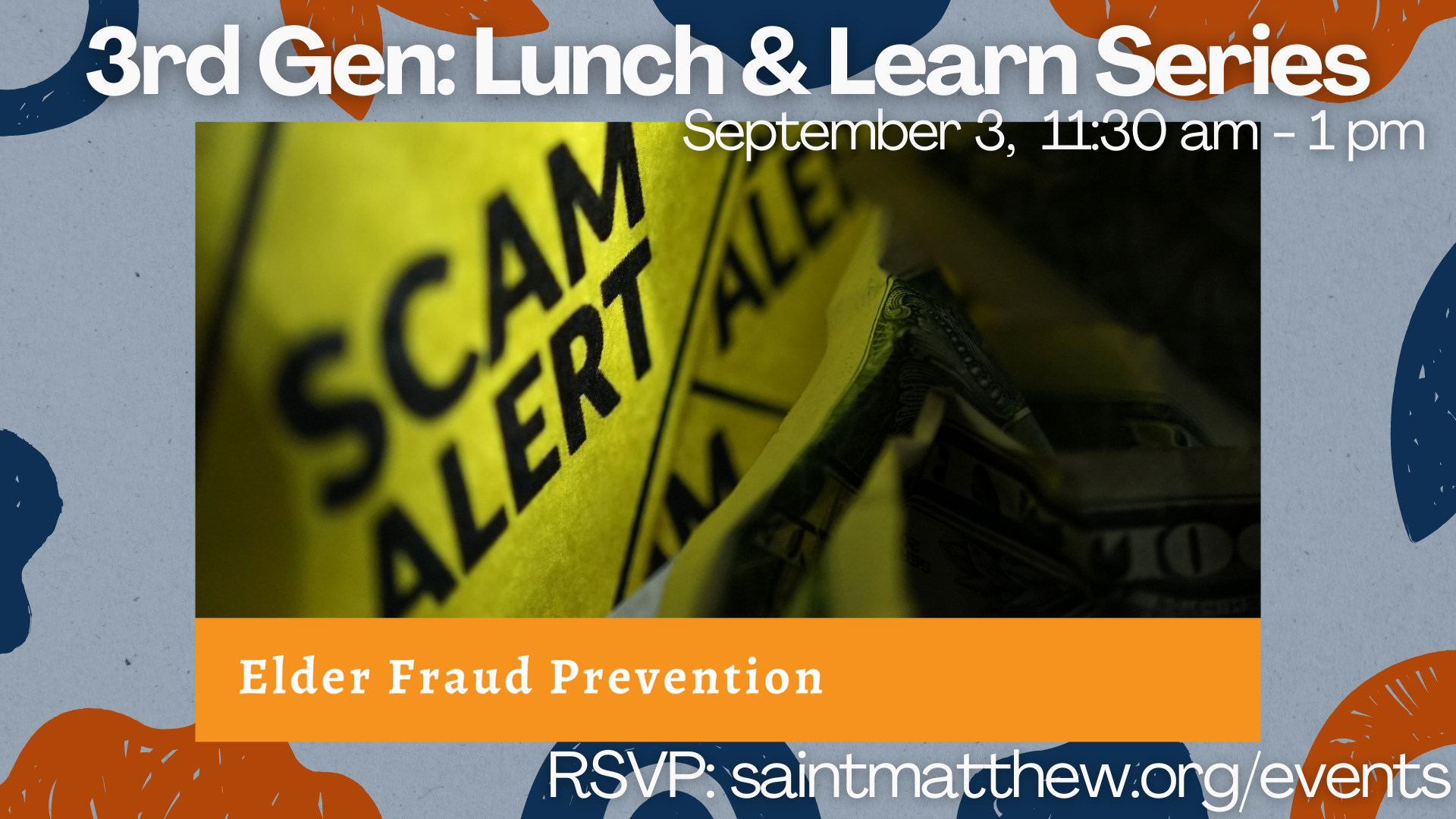 3rd Gen Lunch & Learn Series: Elder Fraud Prevention — Saint Matthew