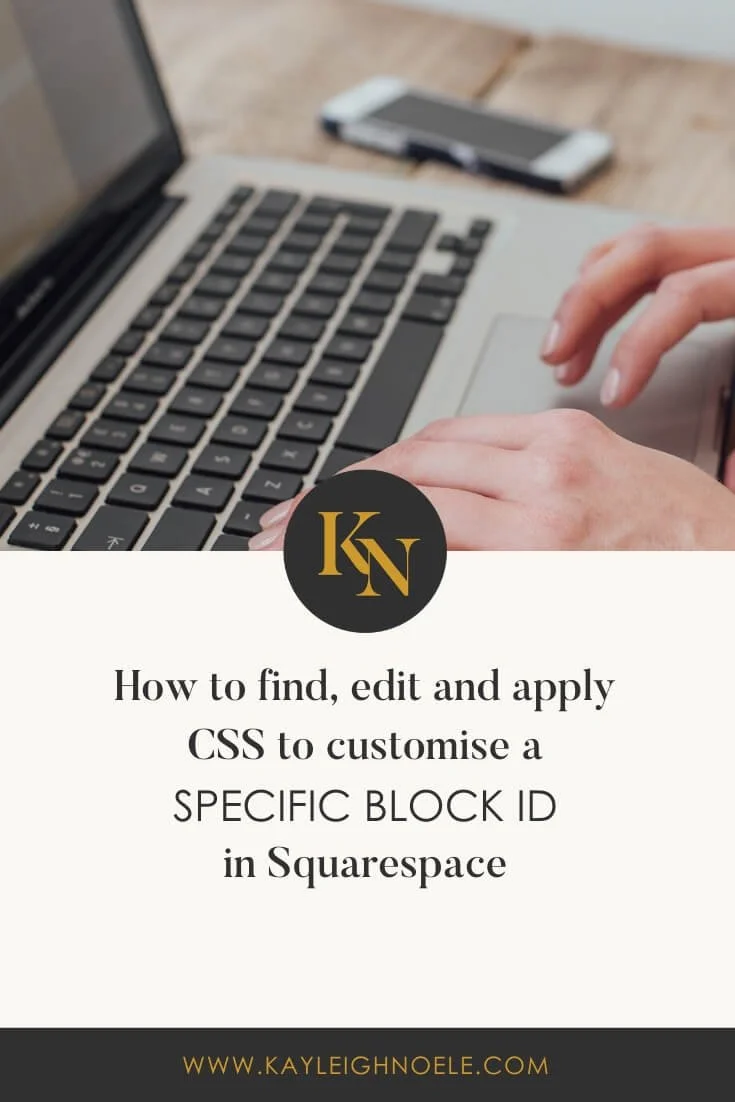 How To Target Edit And Apply Css To A Specific Block On Squarespace