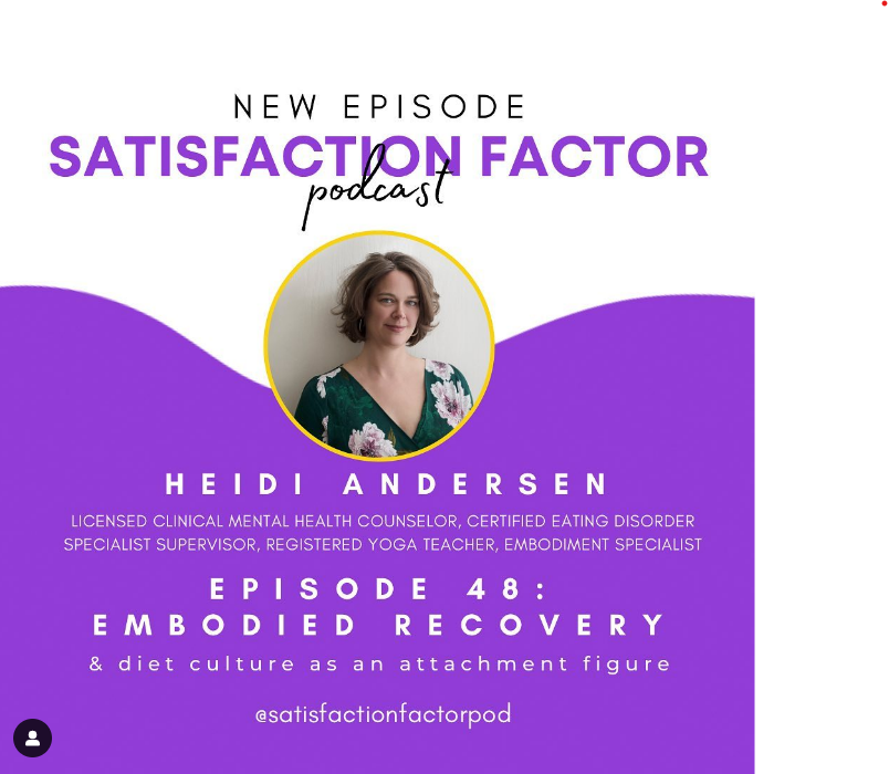 Satisfaction Factor Podcast: Embodied Recovery and Diet Culture as an ...