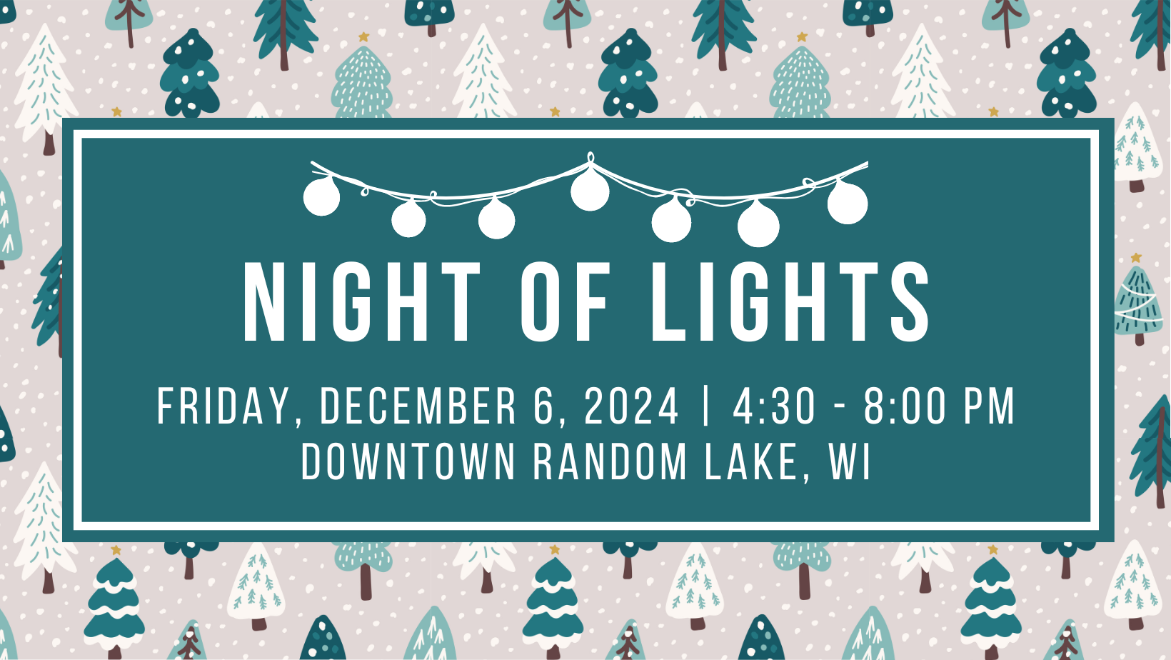 Night of Lights — Random Lake Chamber of Commerce