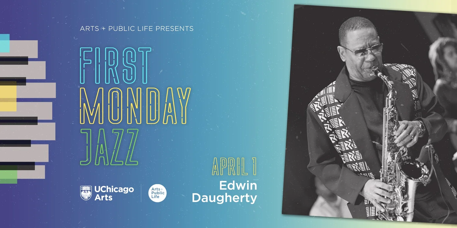 First Monday Jazz featuring Edwin Daugherty — Arts + Public Life