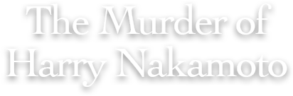The Murder of Harry Nakamoto | Discover Wrangell's Historic Tales ...