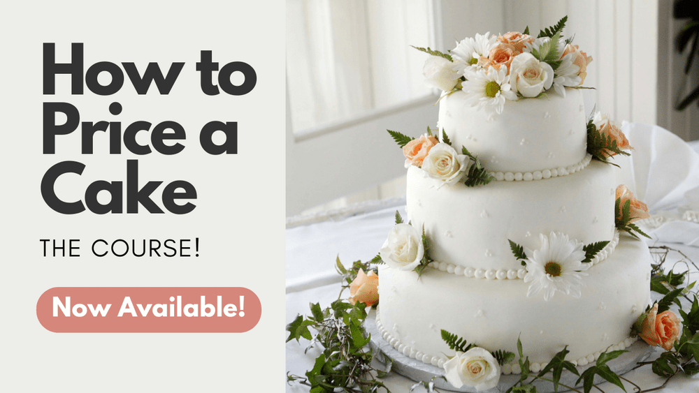 How to Price a Cake and Earn a Profit in Your Home Baking Business ...