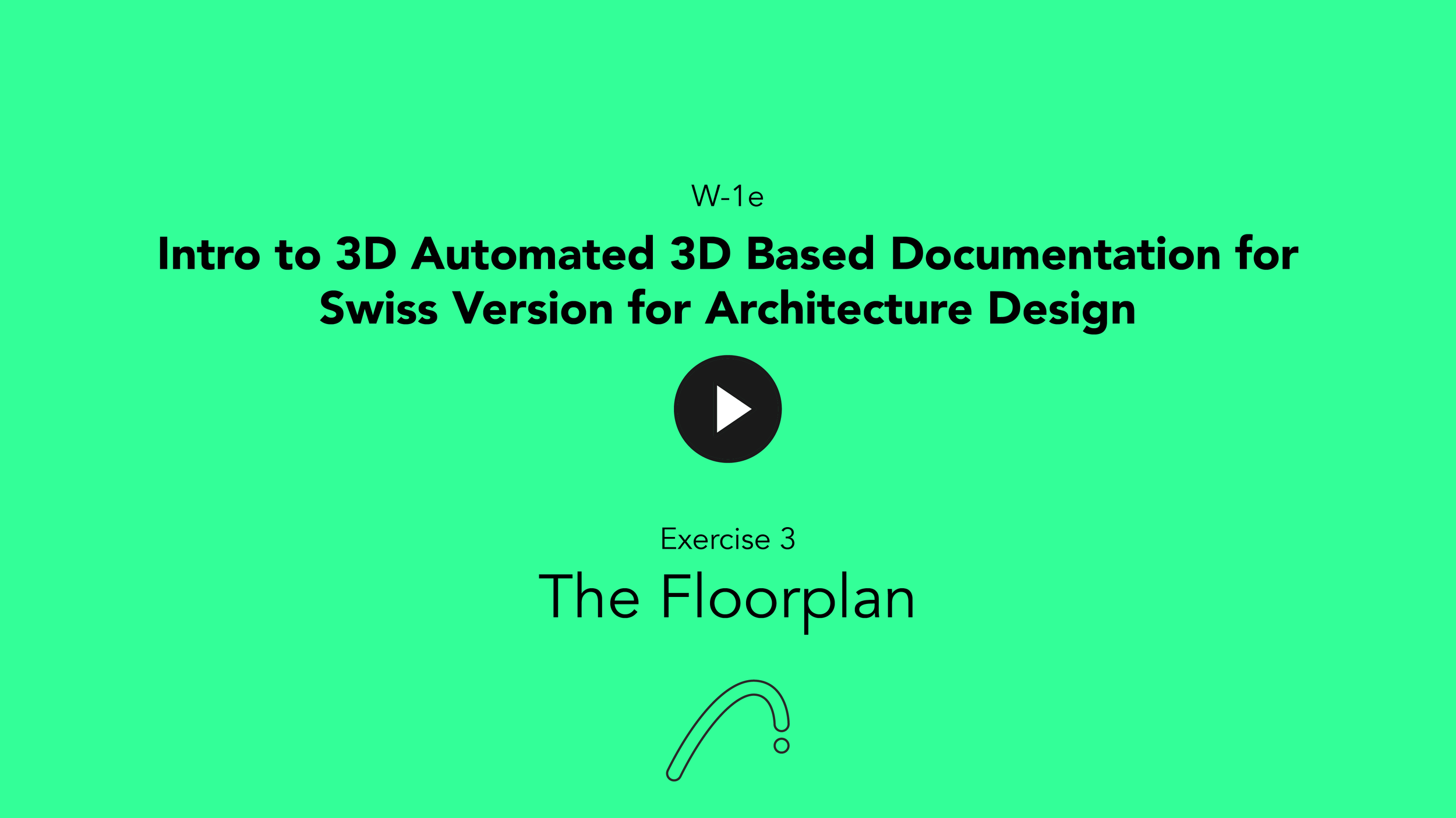 W-1a: Intro to Modeling for Architectural Design — 3D Jony