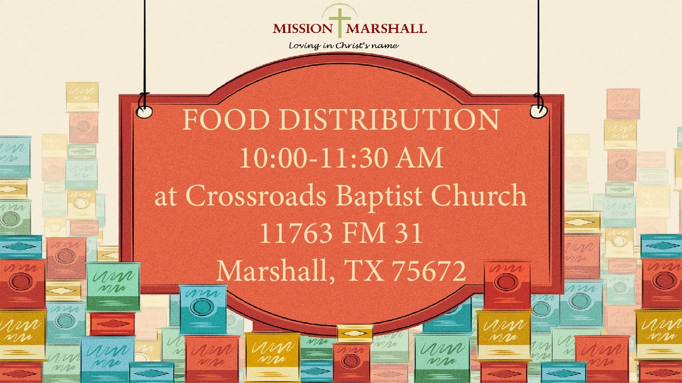 Upcoming Events — Crossroads Baptist Church Marshall Texas