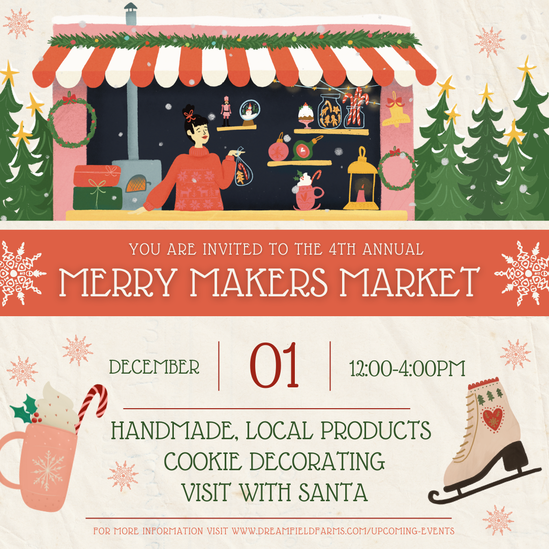 Merry Makers Market — Dream Field Farms