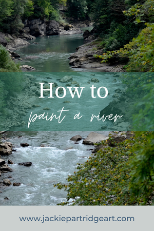 How to Paint a River — Jackie Partridge Art