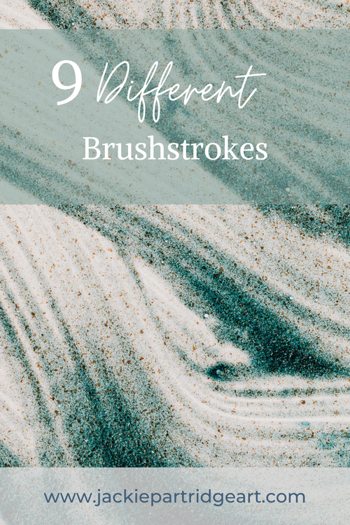 9 Different Brushstrokes — Jackie Partridge Art