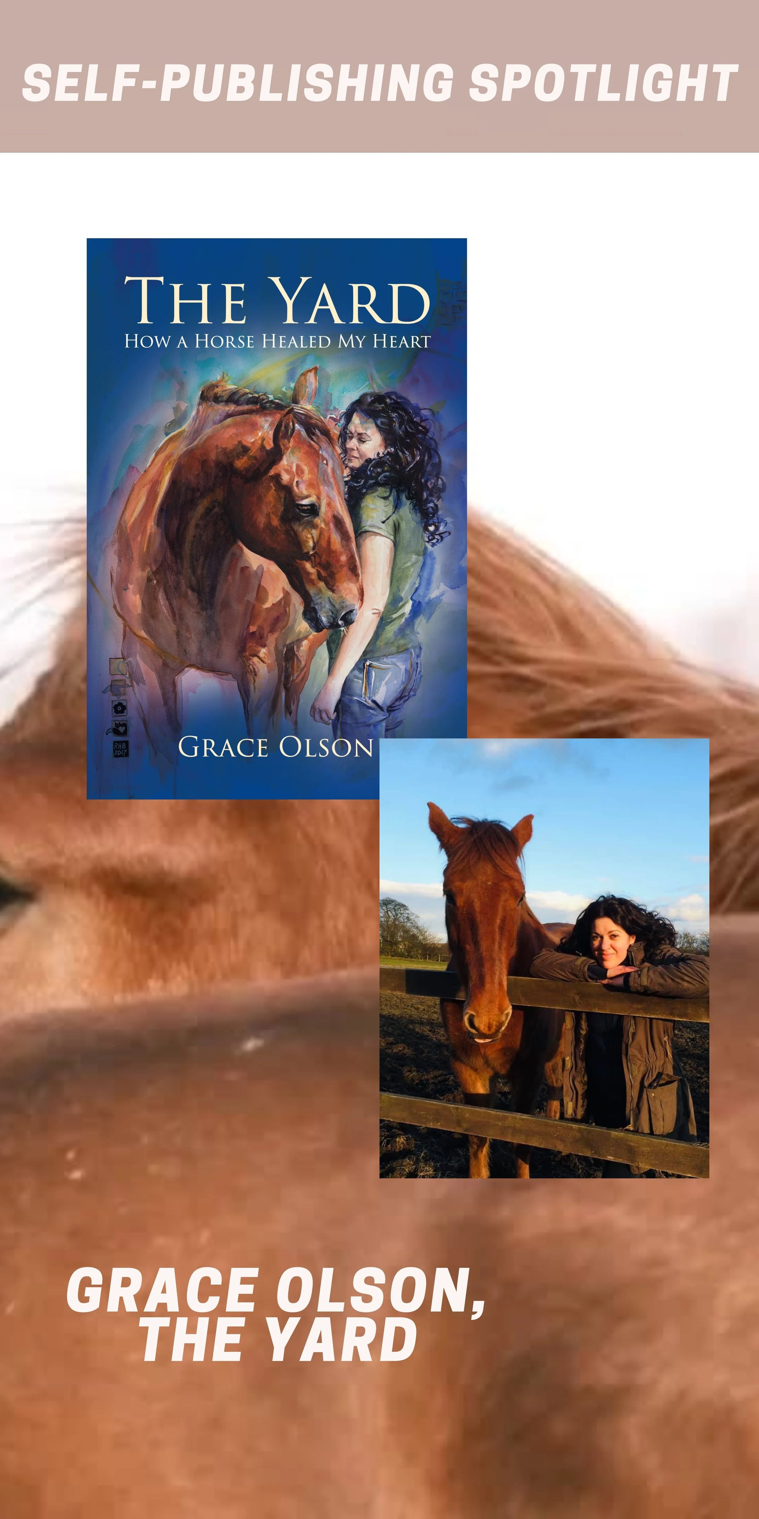 Self-Publishing Spotlight: meet Grace Olson, author of THE YARD ...