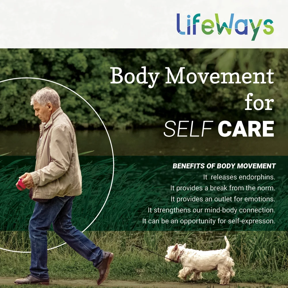 Lessons in Self-Love: Body Movement for Self Care — LifeWays