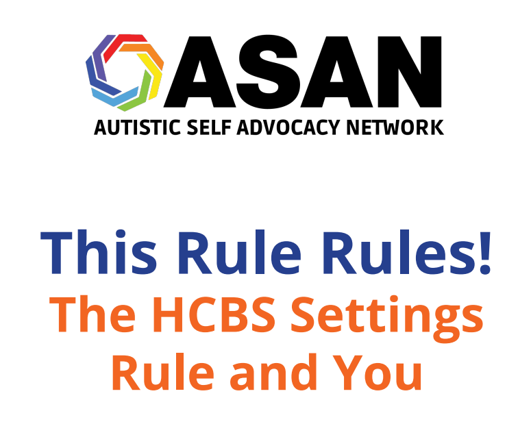 This Rule Rules! The HCBS Settings Rule and You — LifeWays
