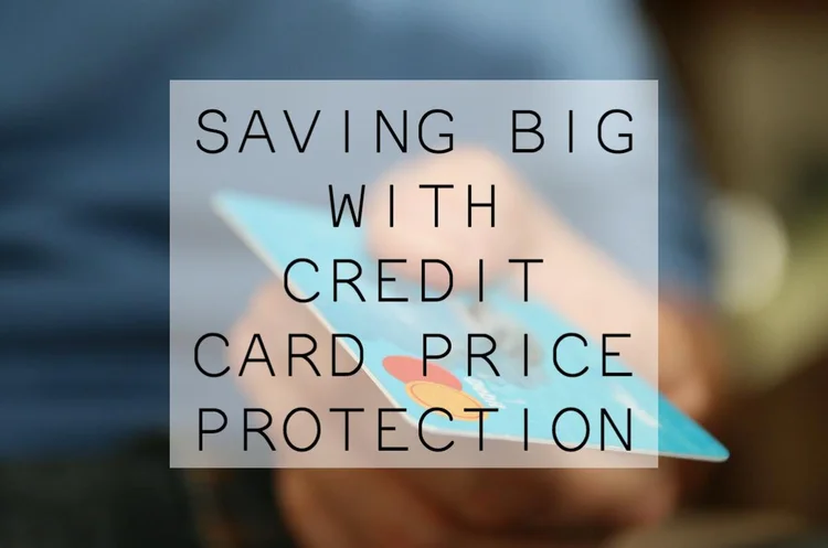 Saving Big with Credit Card Price Protection — Wealth Mode