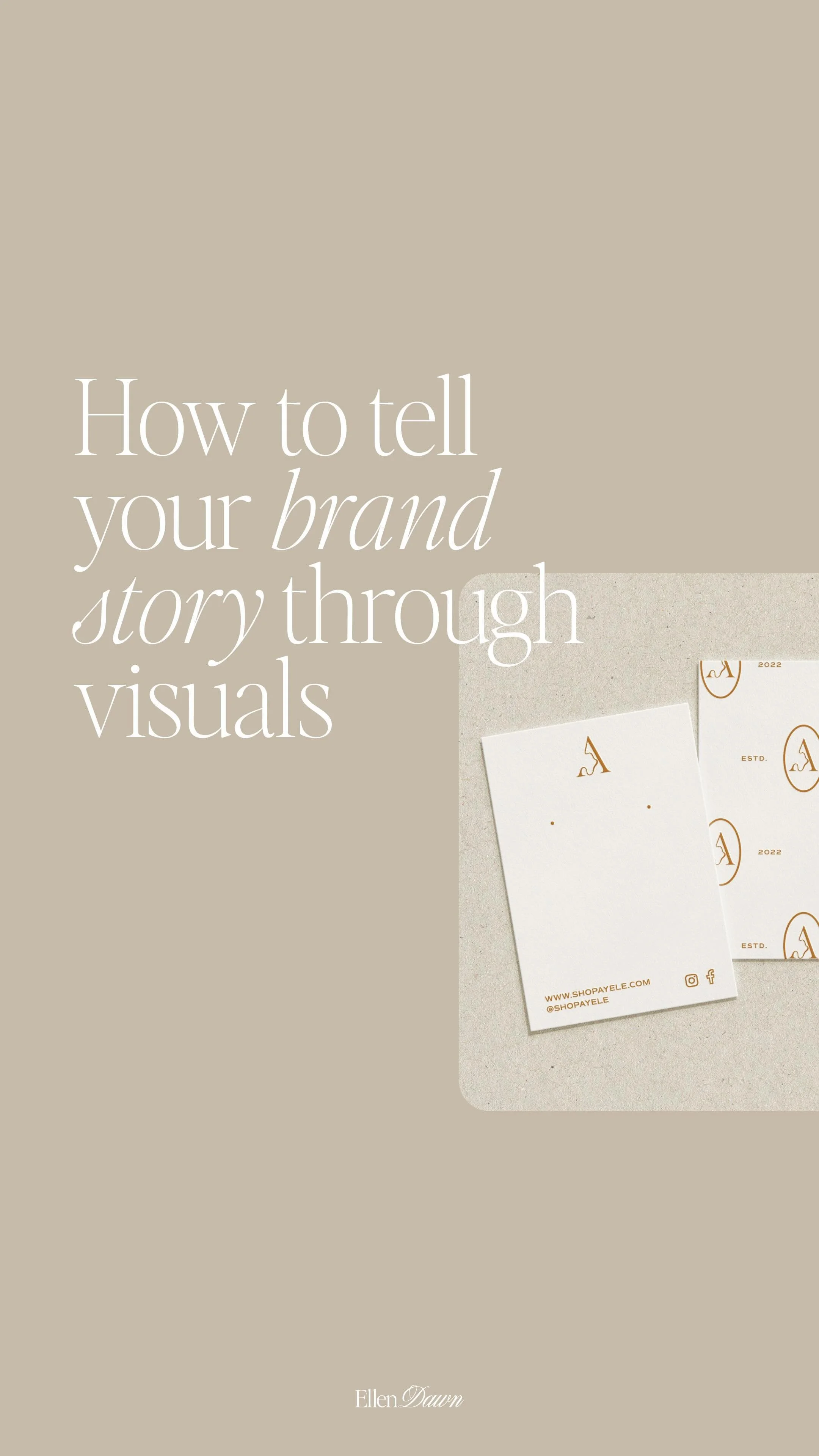 Ellen Dawn Design - Vision-Aligned and Thoughtfully Minimal Brand & Web ...