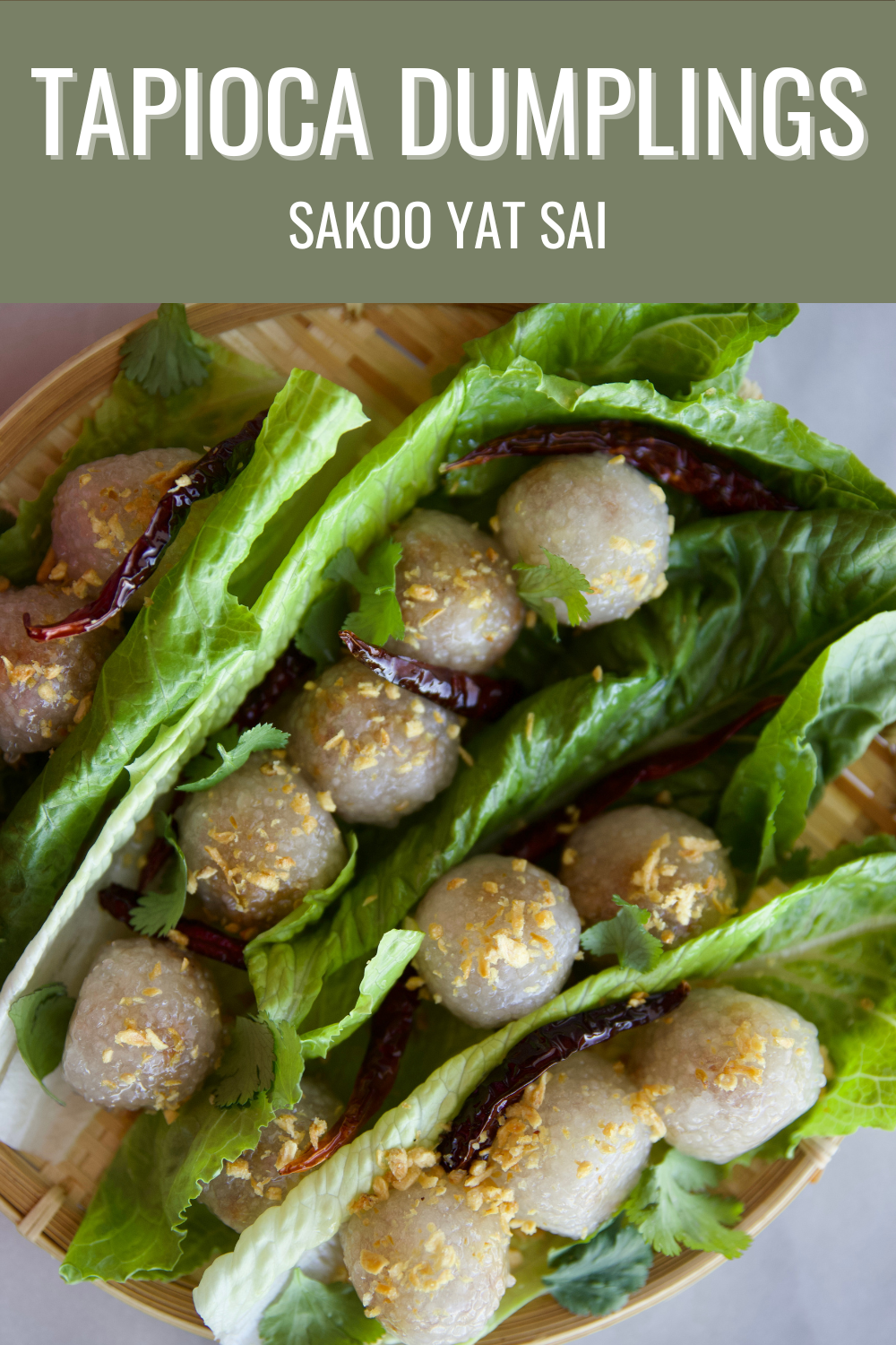 Sakoo Yat Sai | Lao Tapioca Dumpling - Saeng's Kitchen