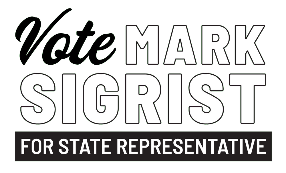 Mark Sigrist for State Representative | District 10