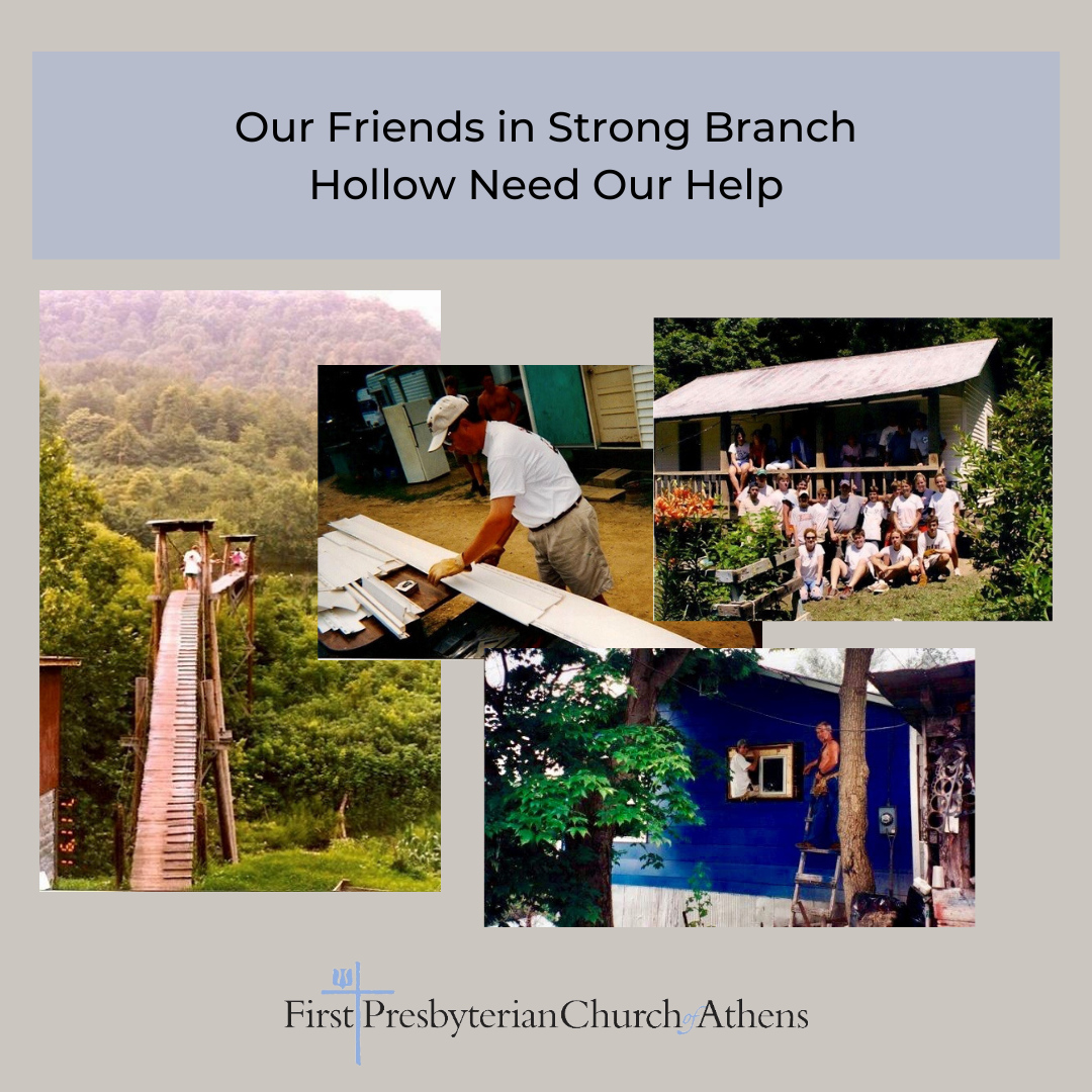 Our Friends in Strong Branch Hollow Need Our Help — First Presbyterian ...