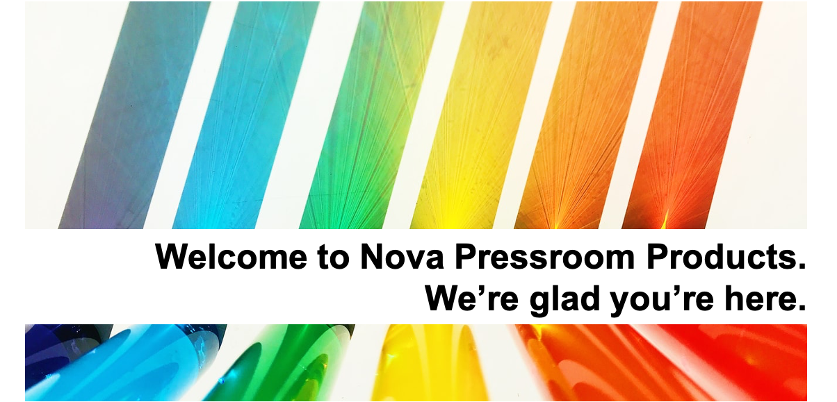 ABOUT NOVA — Nova Pressroom Products