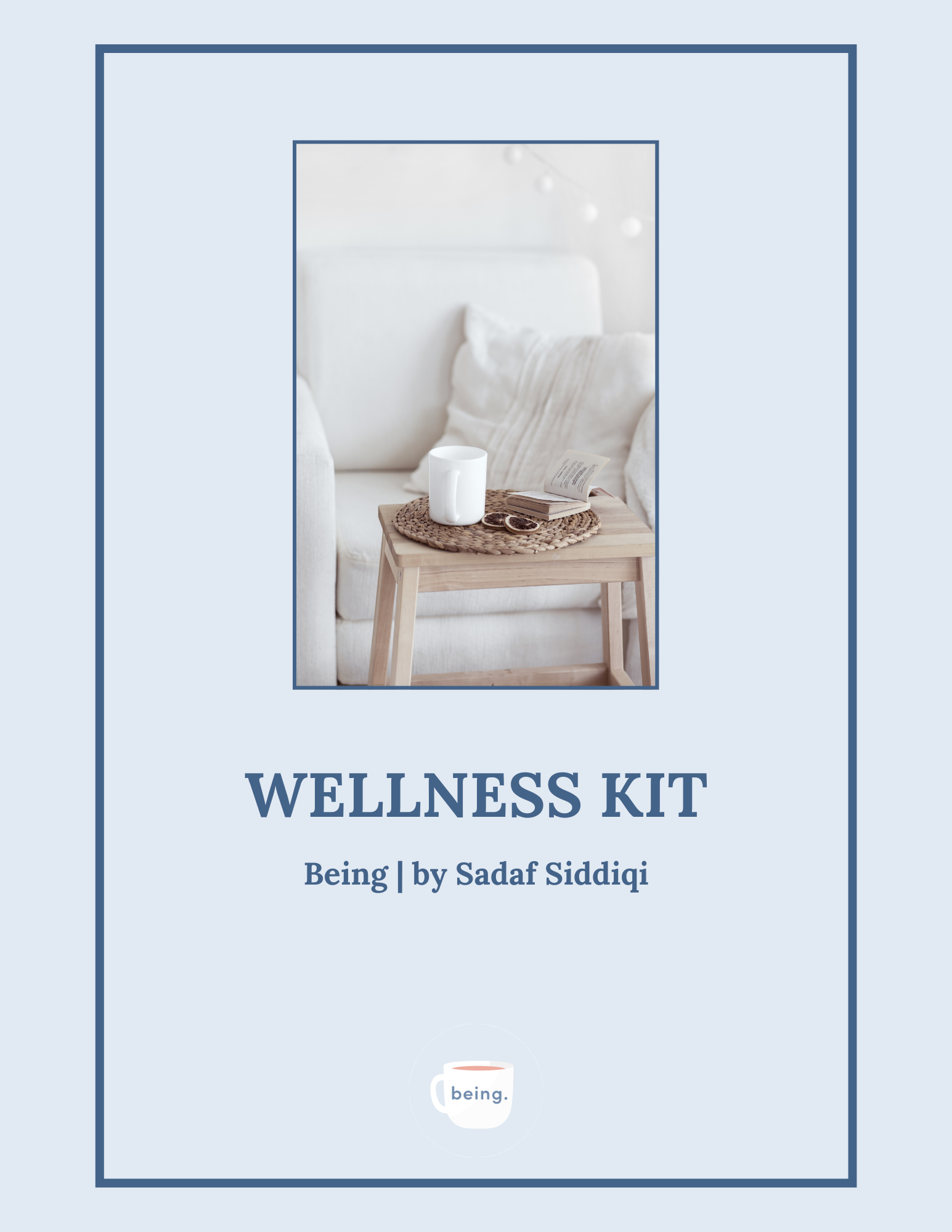 Wellness Kit — Sadaf Siddiqi