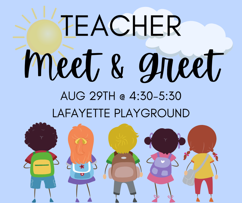 Teacher Meet & Greet — Lafayette Elementary School PTA