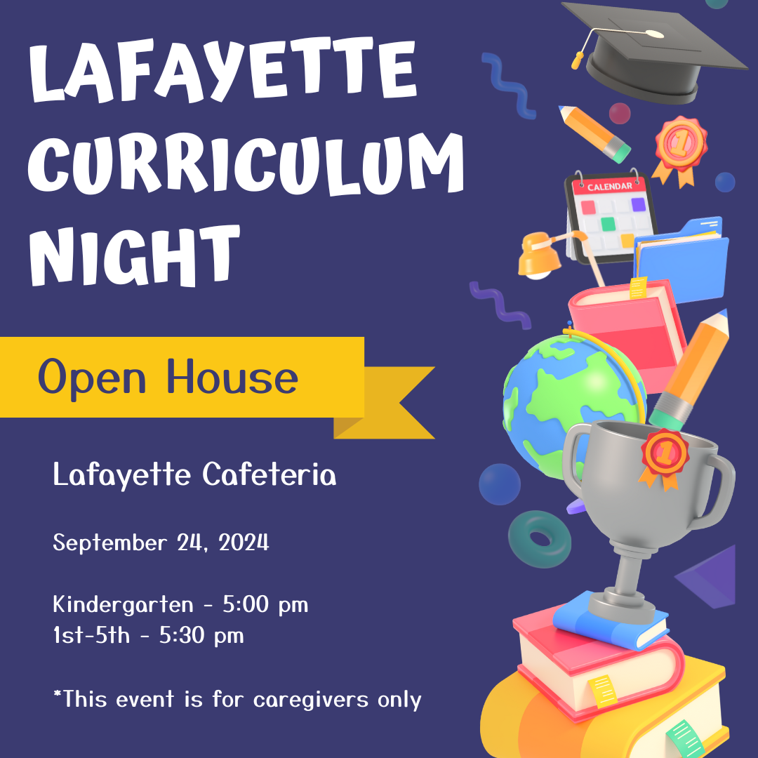 Curriculum Night — Lafayette Elementary School PTA