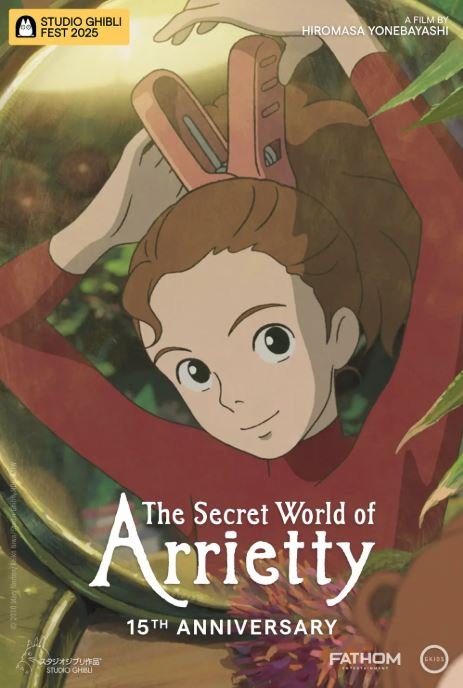 The Secret World of Arrietty 15th Anniversary – Studio Ghibli Fest 2025 ...