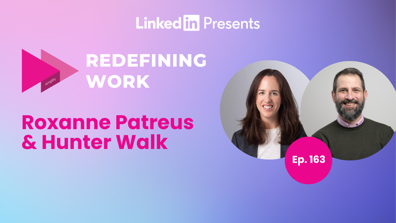 Modern Compliance with Roxanne Petraeus and Hunter Walk — Amplify Talent