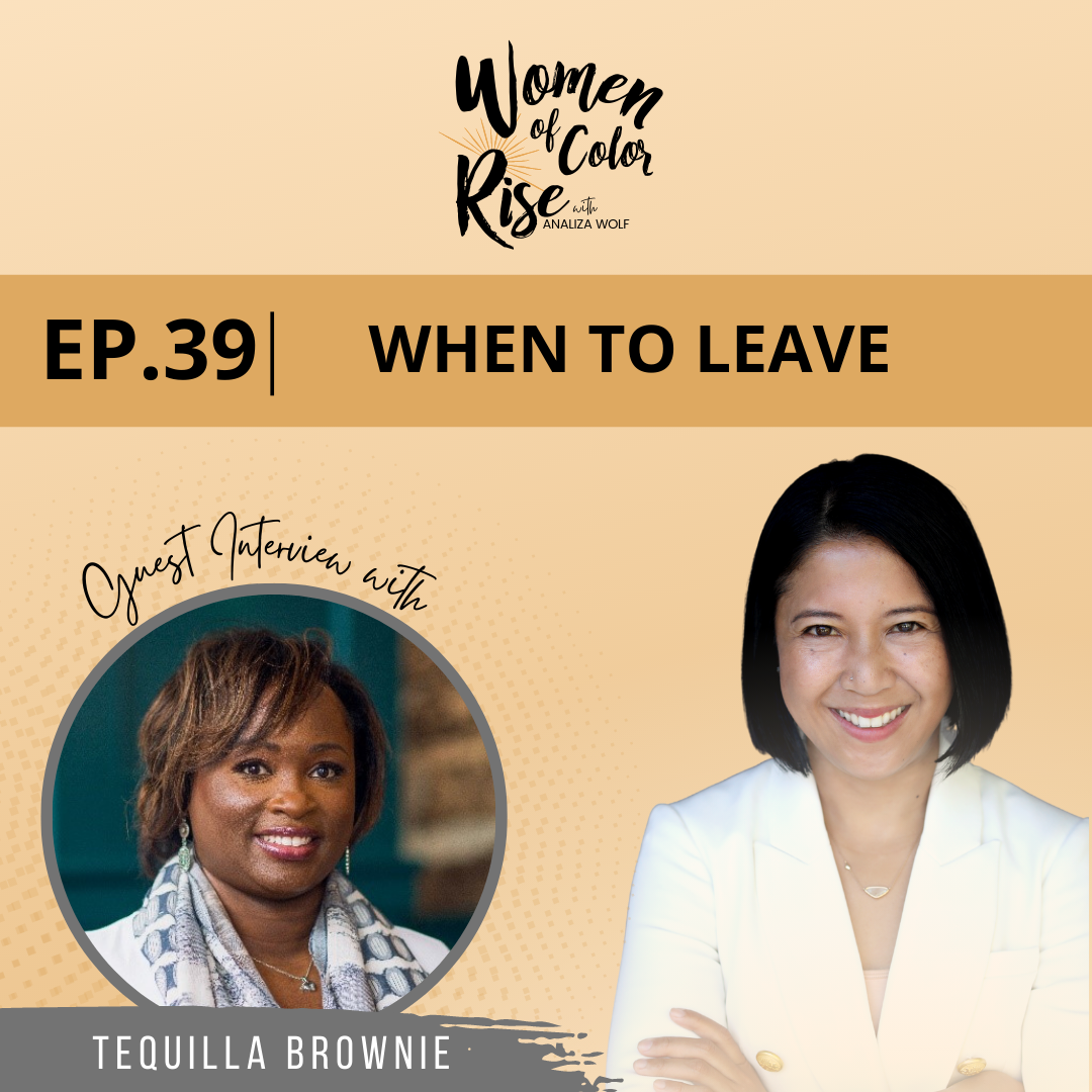 When to Leave with Tequilla Brownie, CEO, TNTP — Analiza Wolf