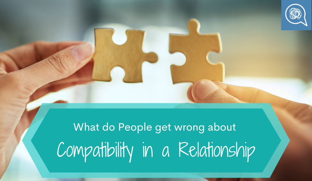 What Is Compatibility In A Relationship — Space To Reflect