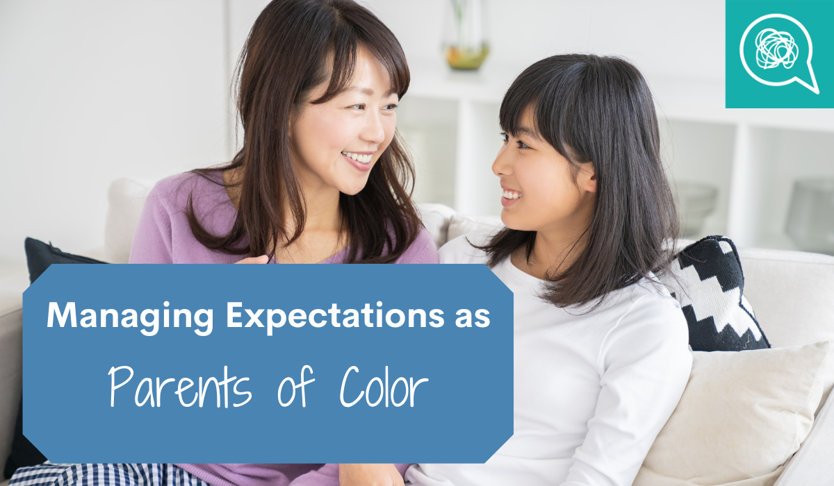 Managing Expectations as Parents of Color — Space to Reflect