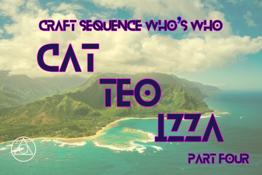 Who's who: Cat, Teo, and Izza — All about the Craft Sequence