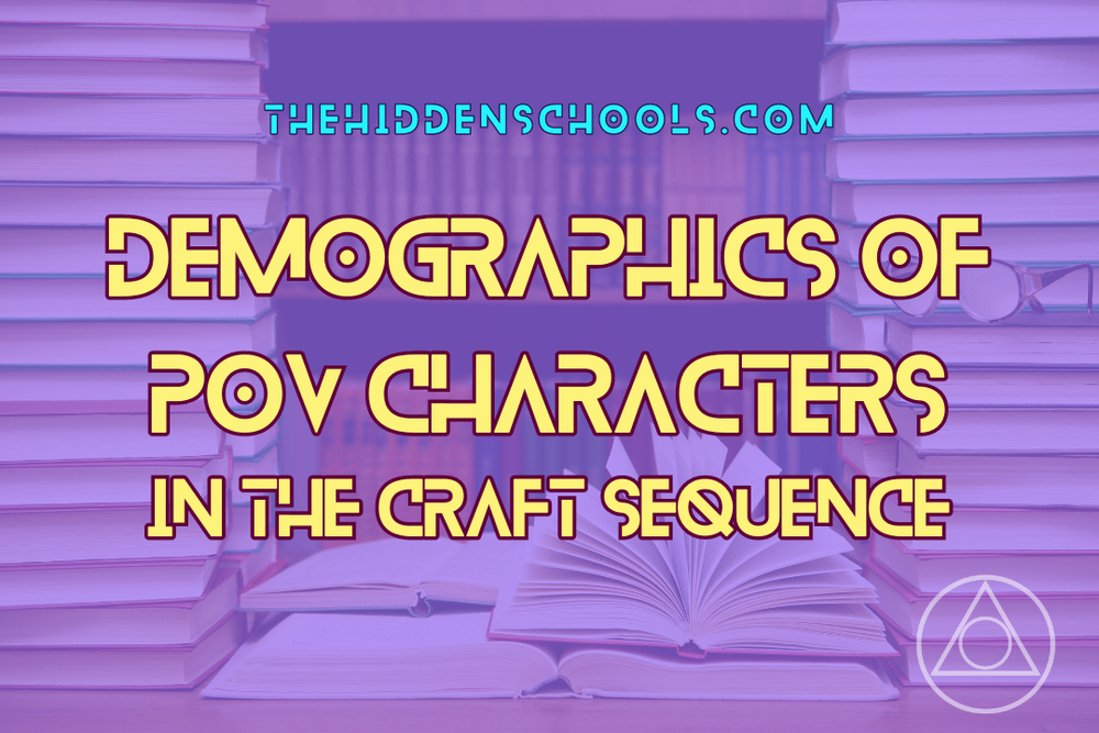 Demographics of POV characters (UPDATED 2026) — All about the Craft ...